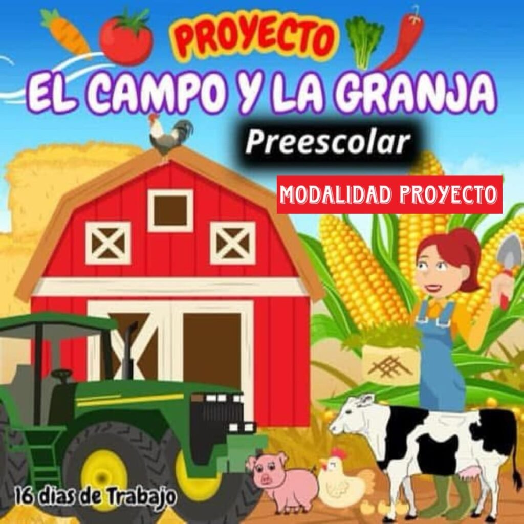 Proyecto “El Campo y la Granja” - educadorastodologas.com